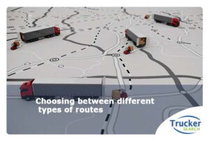 Choosing between different types of routes - Trucker Search